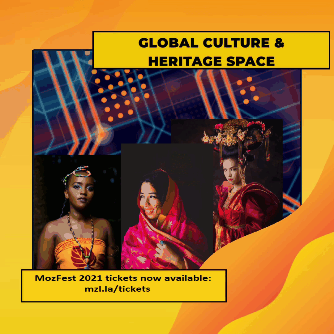 Global Culture and Heritage Space at MozFest 2021 - Mozilla Foundation