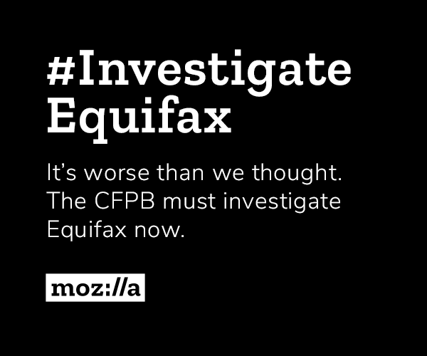 #InvestigateEquifax - Mozilla Foundation